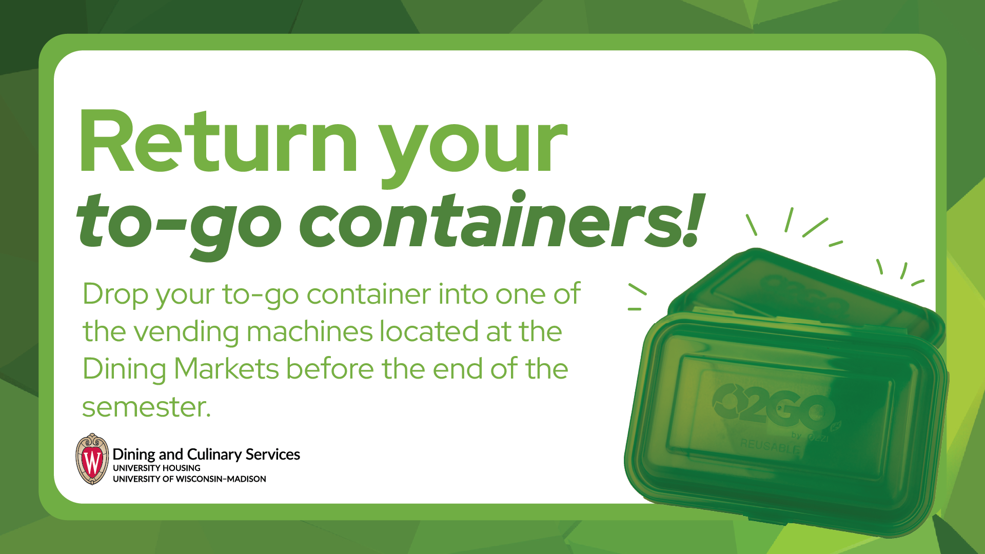 Return Your To-Go Containers – University Housing – UW–Madison